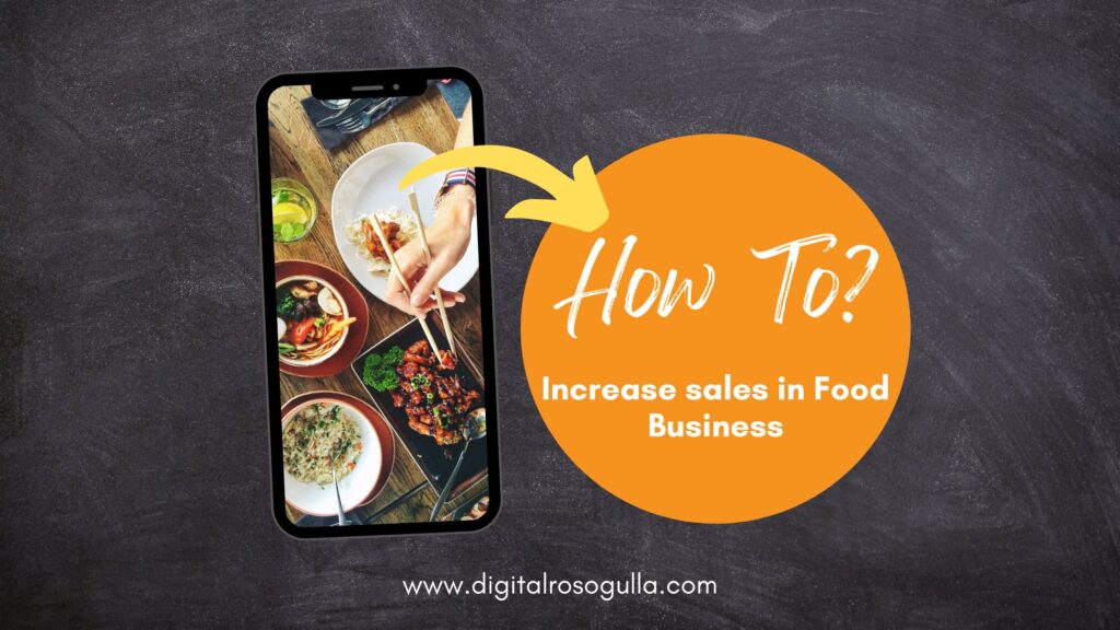 Dominate the Market: Strategies to Increase Food Business Sales